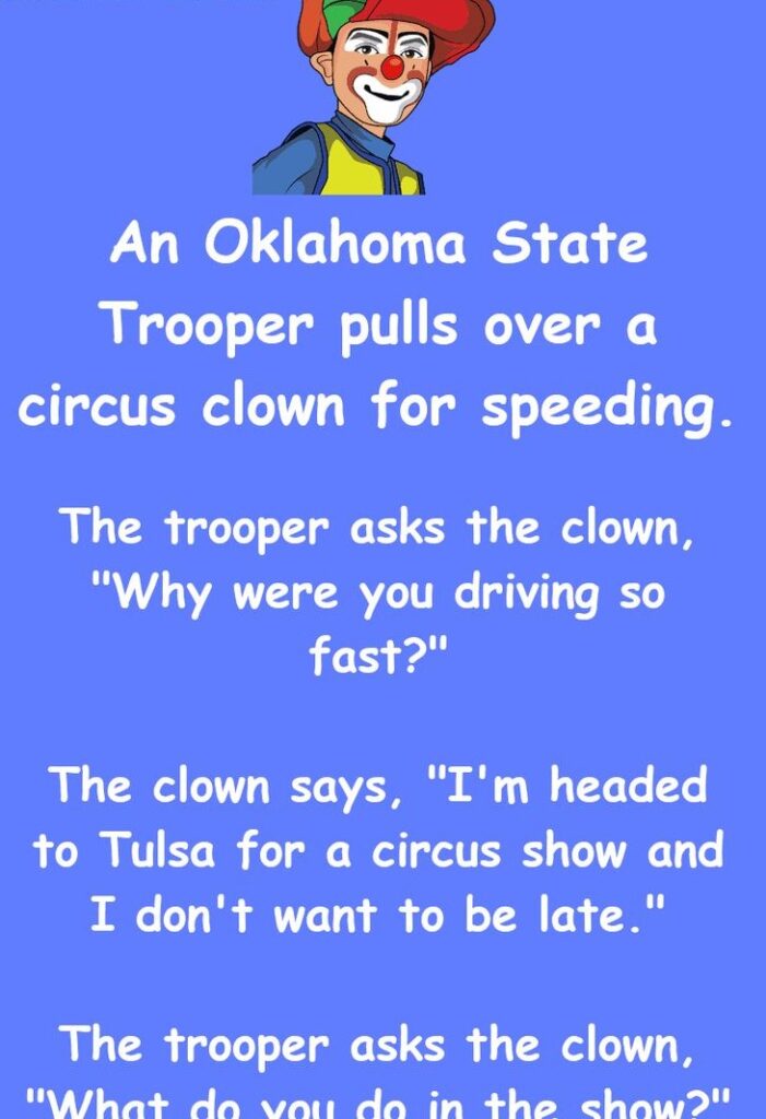 An Oklahoma State Trooper pulls over a circus clown for speeding